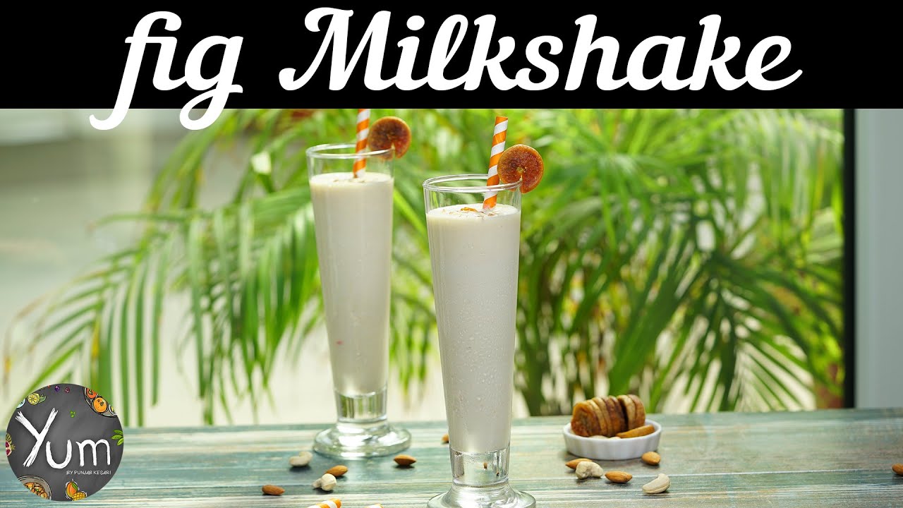 Fig Milkshake - YouTube