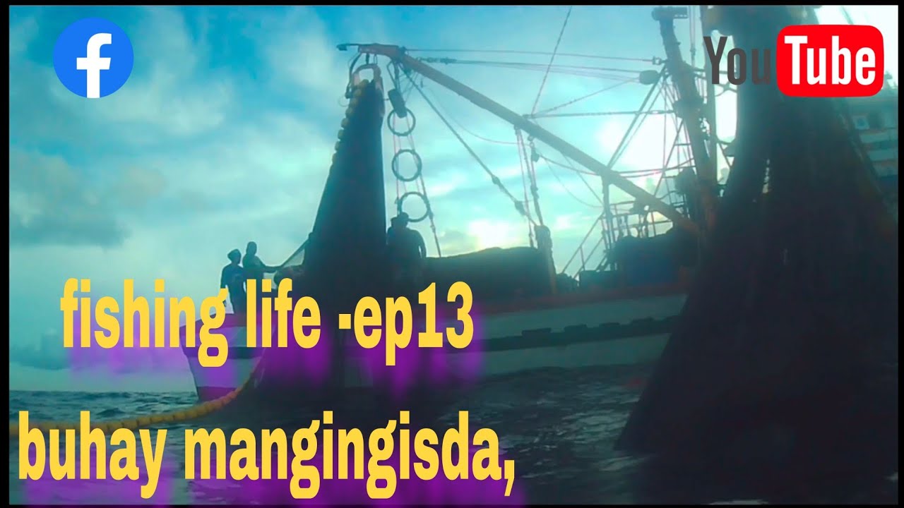 fishing life epi-13 / buhay mangingisda/ fishing boat/ isda ...