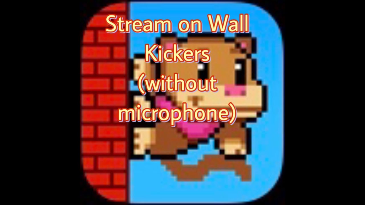 Стрим по Wall Kickers (без микро) #2 V2 - YouTube
