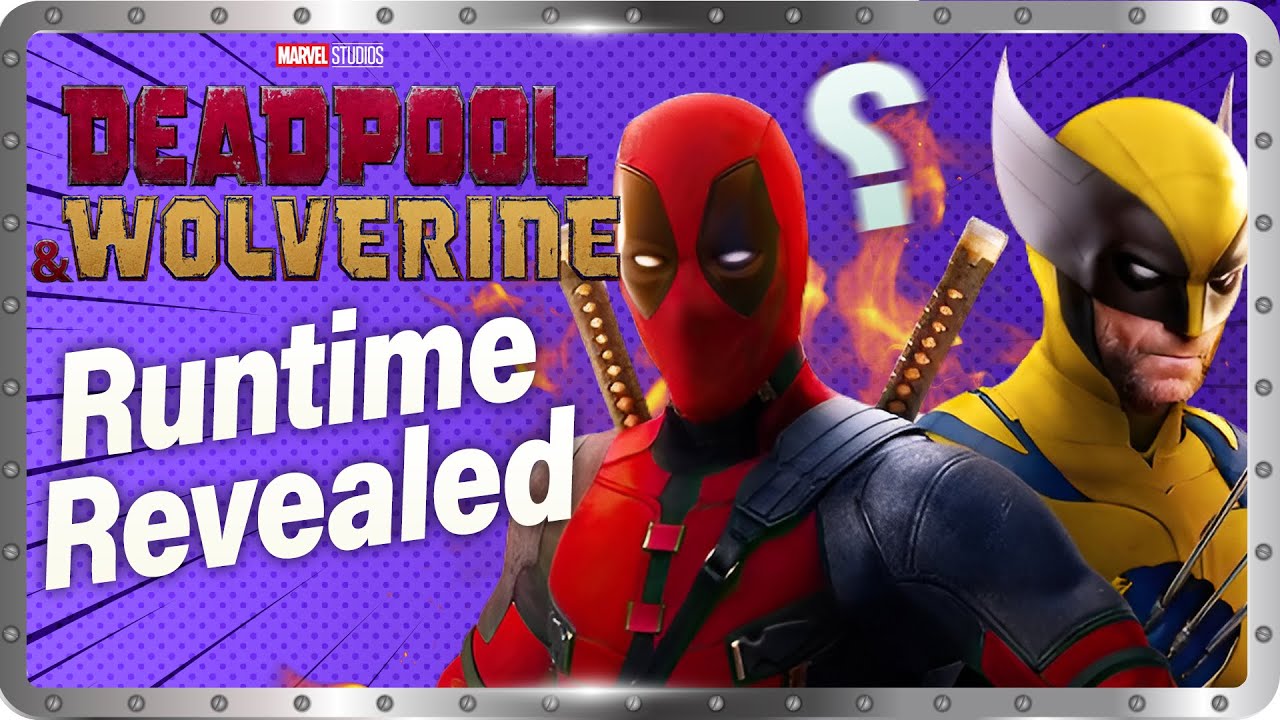 DEADPOOL AND WOLVERINE Final Short Runtime Revealed - YouTube