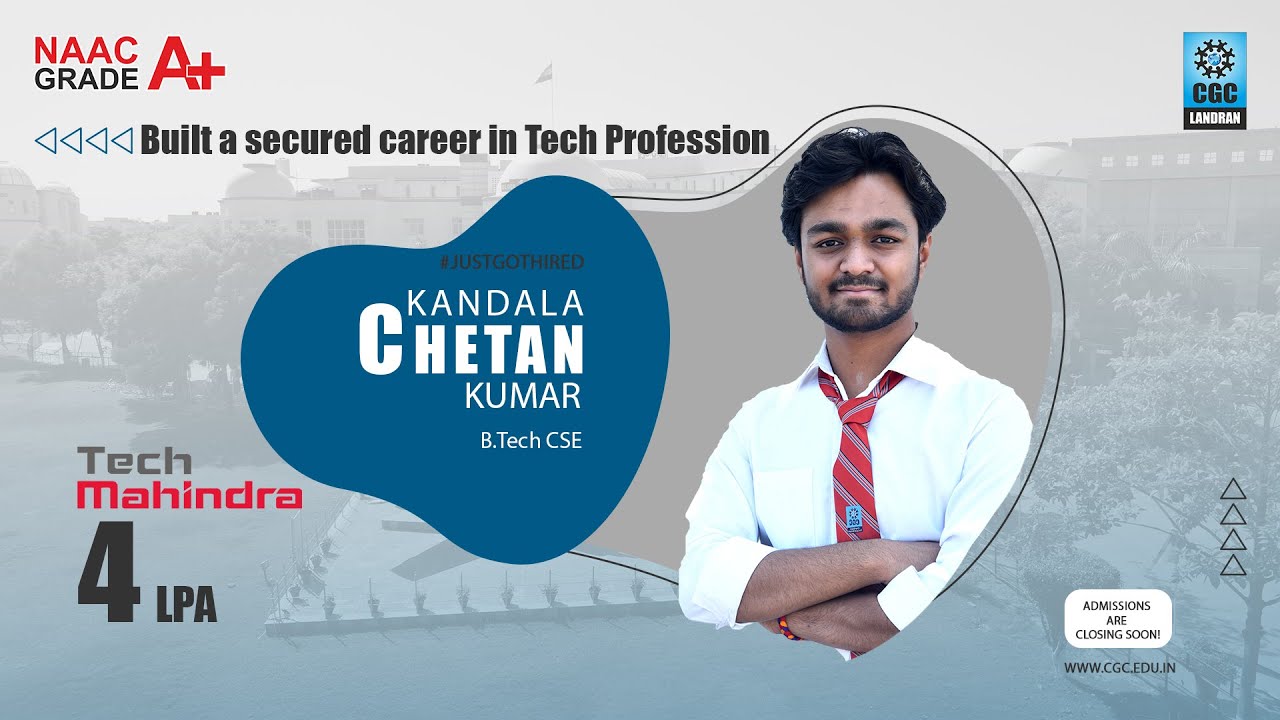 CGCLandran's B.Tech student Chetan Kumar #JustGotHired at Tech Mahindra ...