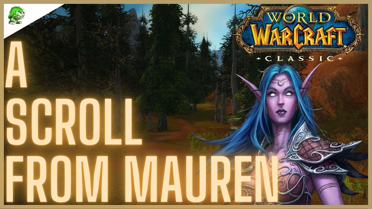 WoW Classic A Scroll from Mauren - YouTube