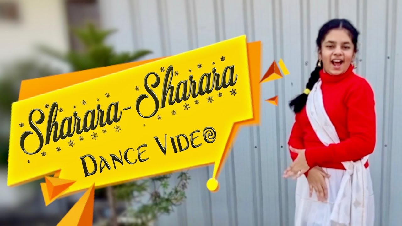 Sharara Sharara Dance Video | Sharara Sharara main hun ek Sharara ...