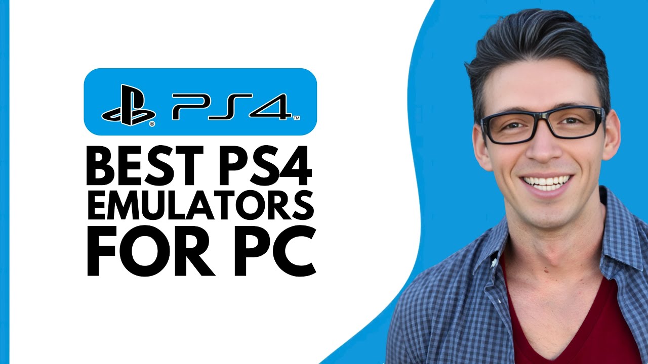 BEST PS4 EMULATORS FOR PC IN 2025 - YouTube