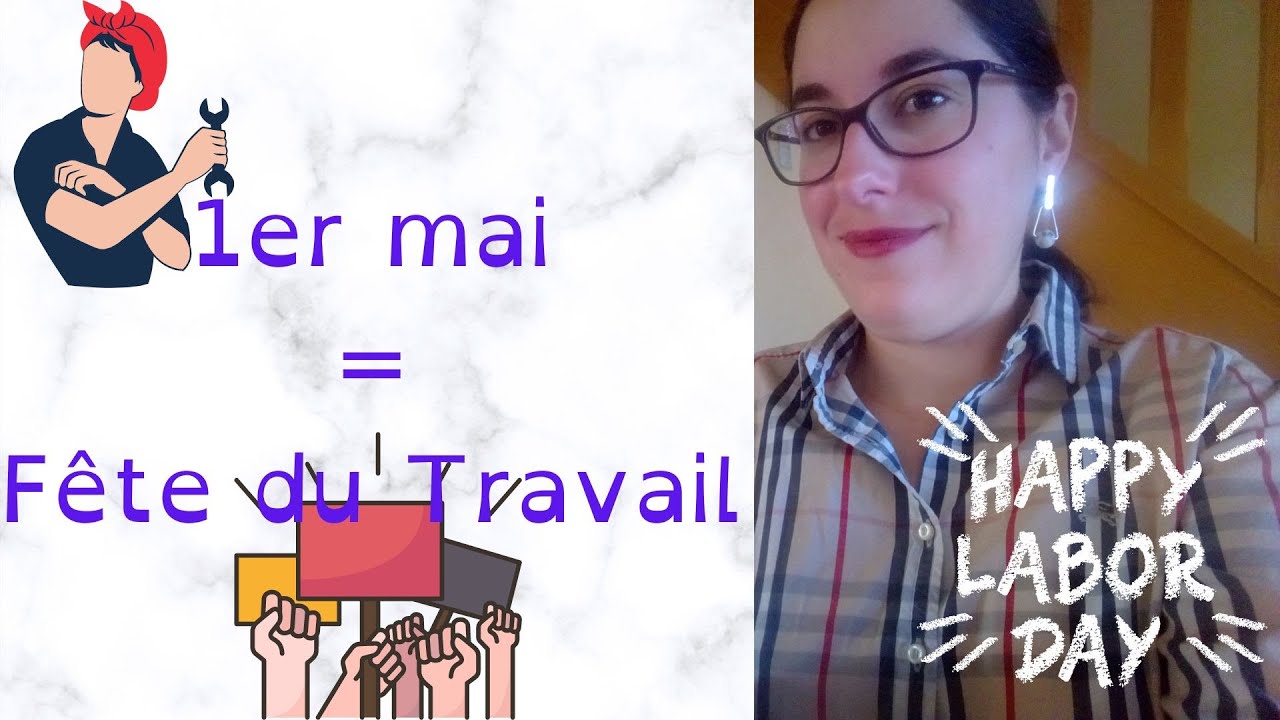 1er MAI = FETE DU TRAVAIL - YouTube