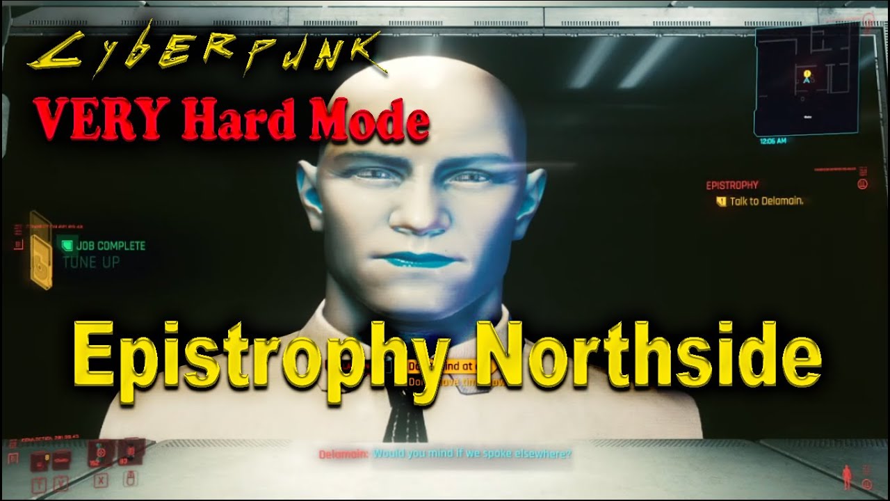Cyberpunk 2077, VERY HARD Side Jobs, Delamain Epistrophy Northside ...