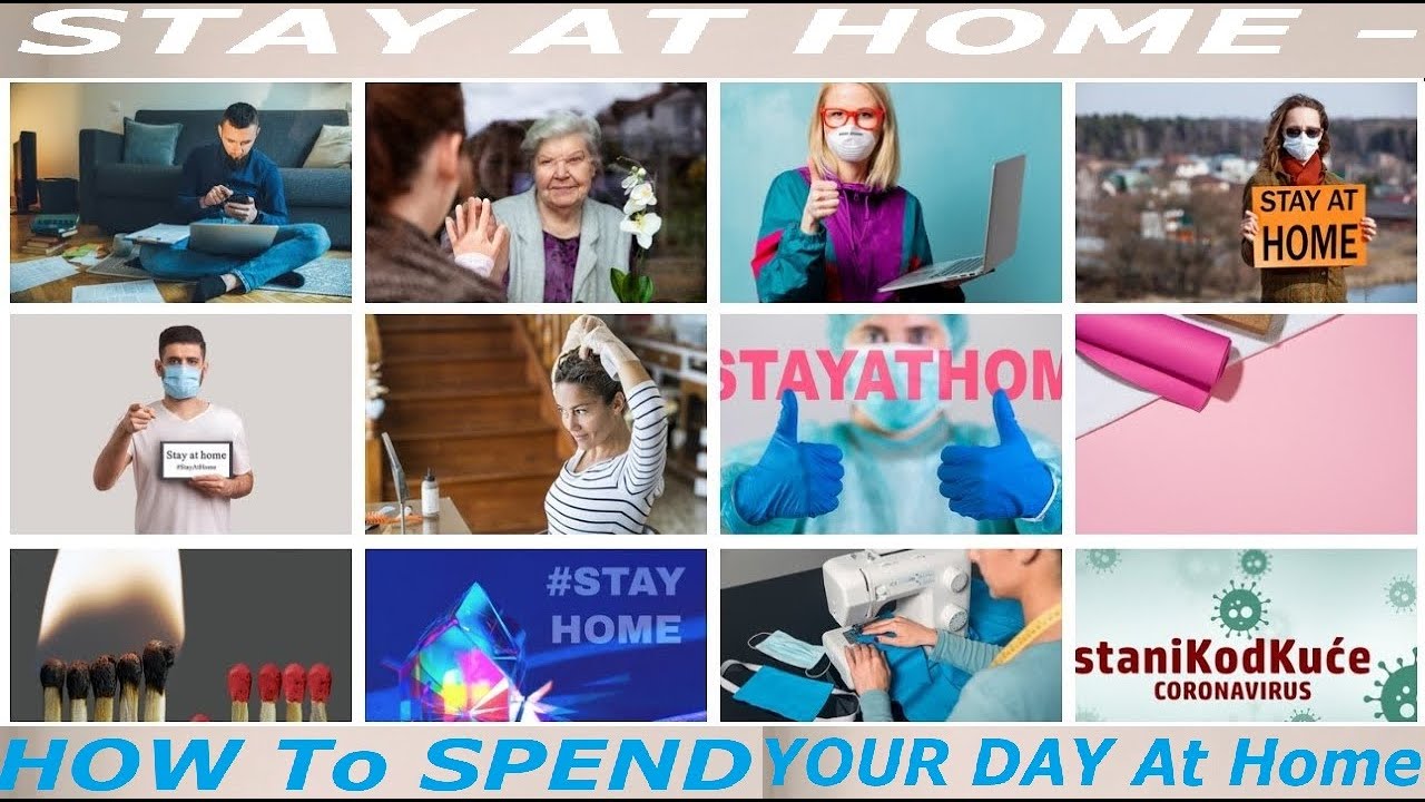 STAY AT HOME - HOW To SPEND YOUR DAY At Home Without Getting Bored ...