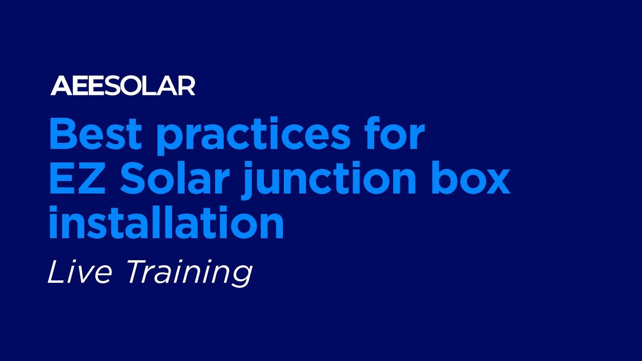 Best practices for EZ Solar junction box installation. - YouTube