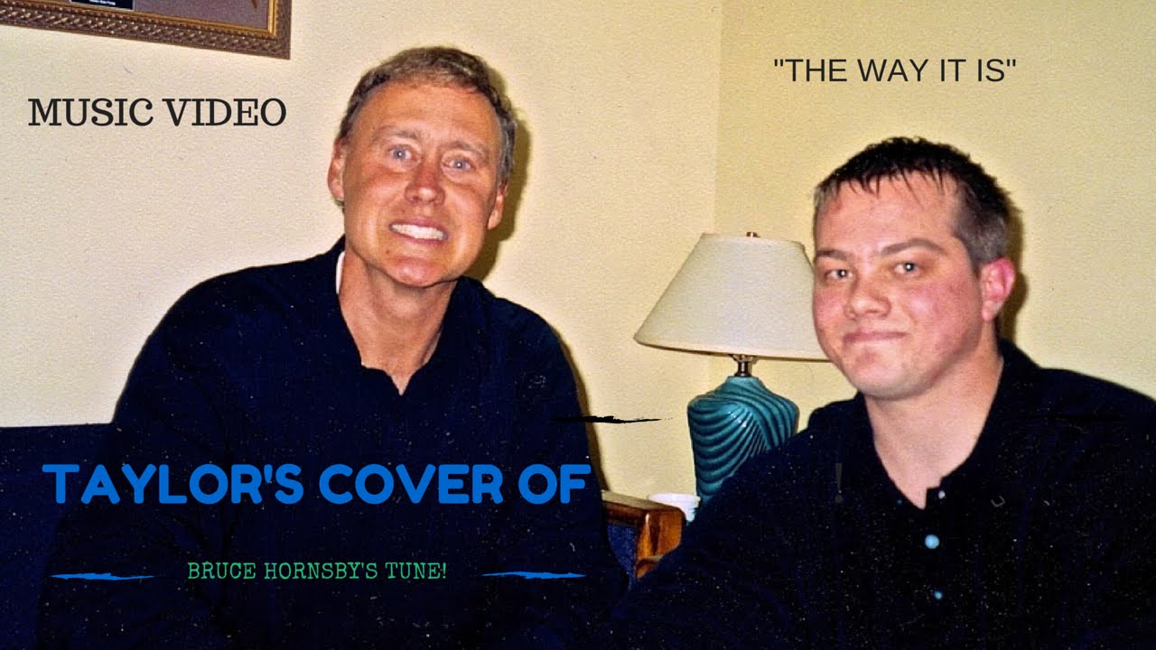 The Way It Is - Taylor Mesple feat Winston Ford (Bruce Hornsby Cover ...