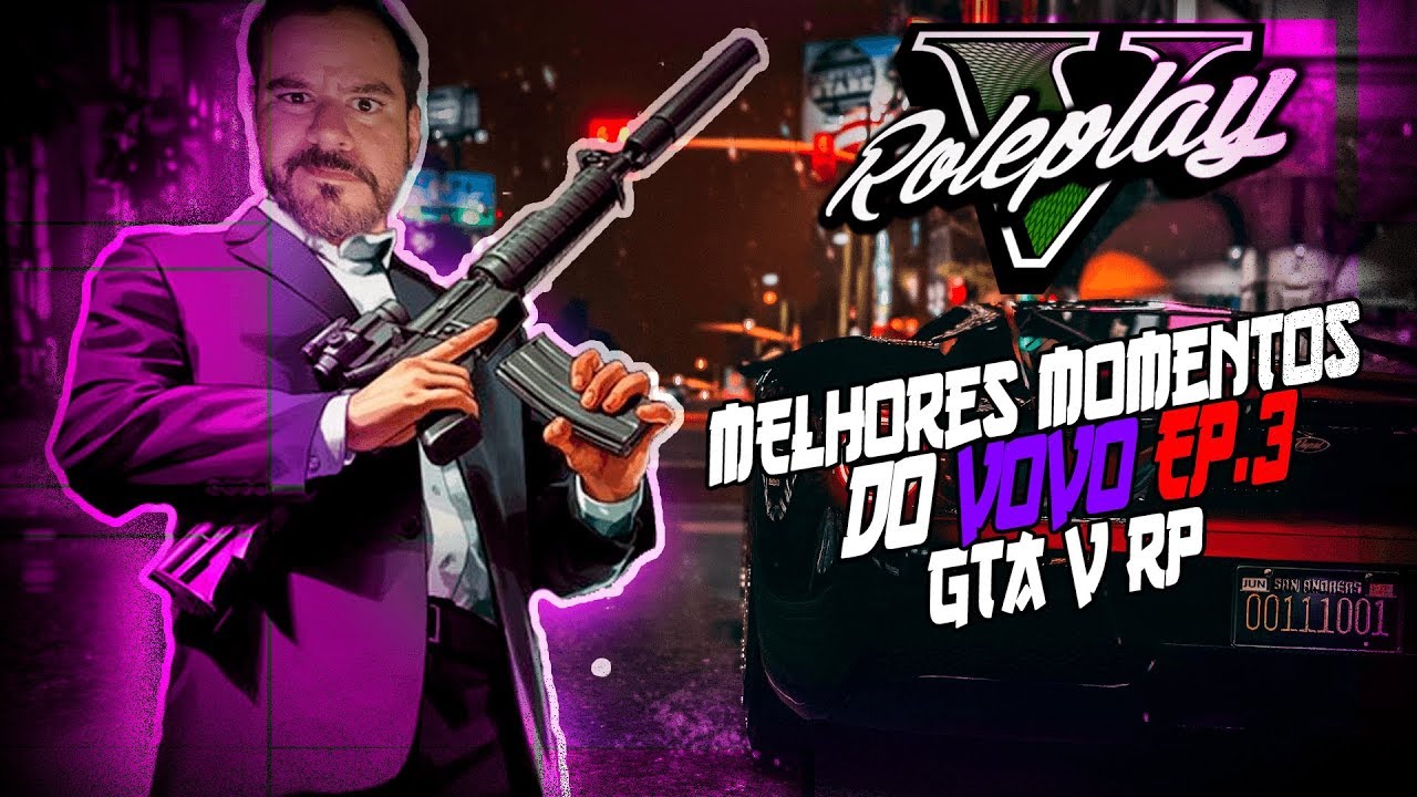 GTA RP - Melhores momentos - Episódio 03 - YouTube