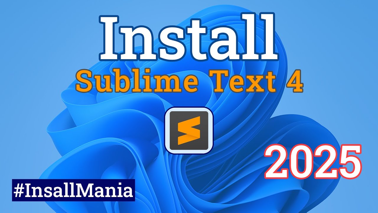 Install Sublime text 4 || Sublime text 4 Installation Tutorial || Install Mania - YouTube