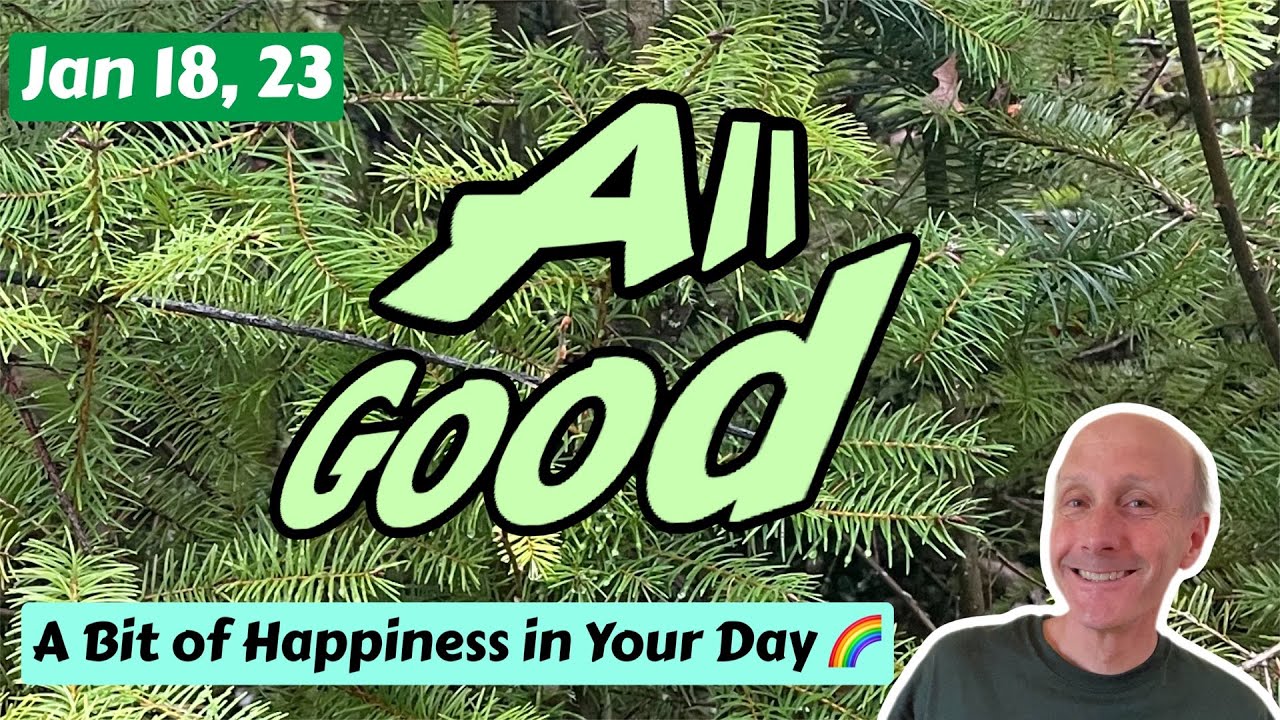 The ALL GOOD Show: 🔹 Positive News 🎵 Music 🌈 A Dose of Happiness - YouTube
