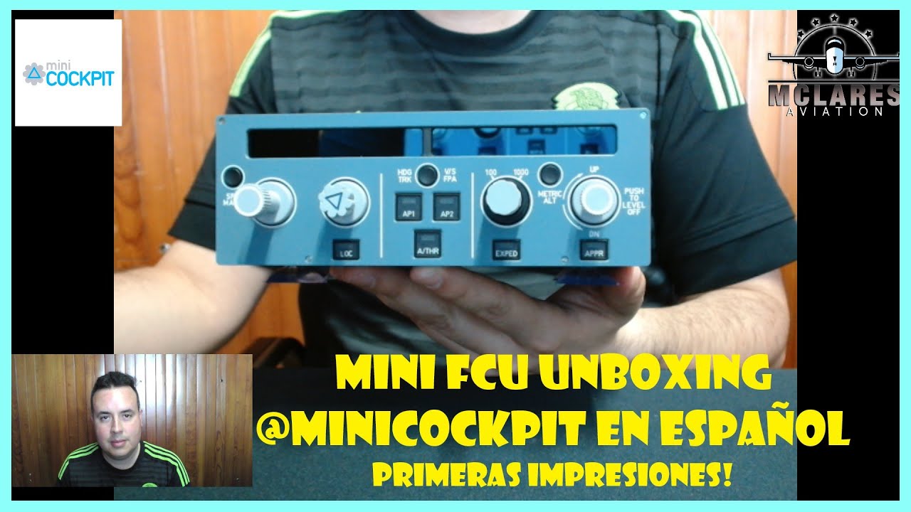 💥 Mini FCU Unboxing @miniCOCKPIT En Español Primeras Impresiones!! 😲 Ep ...