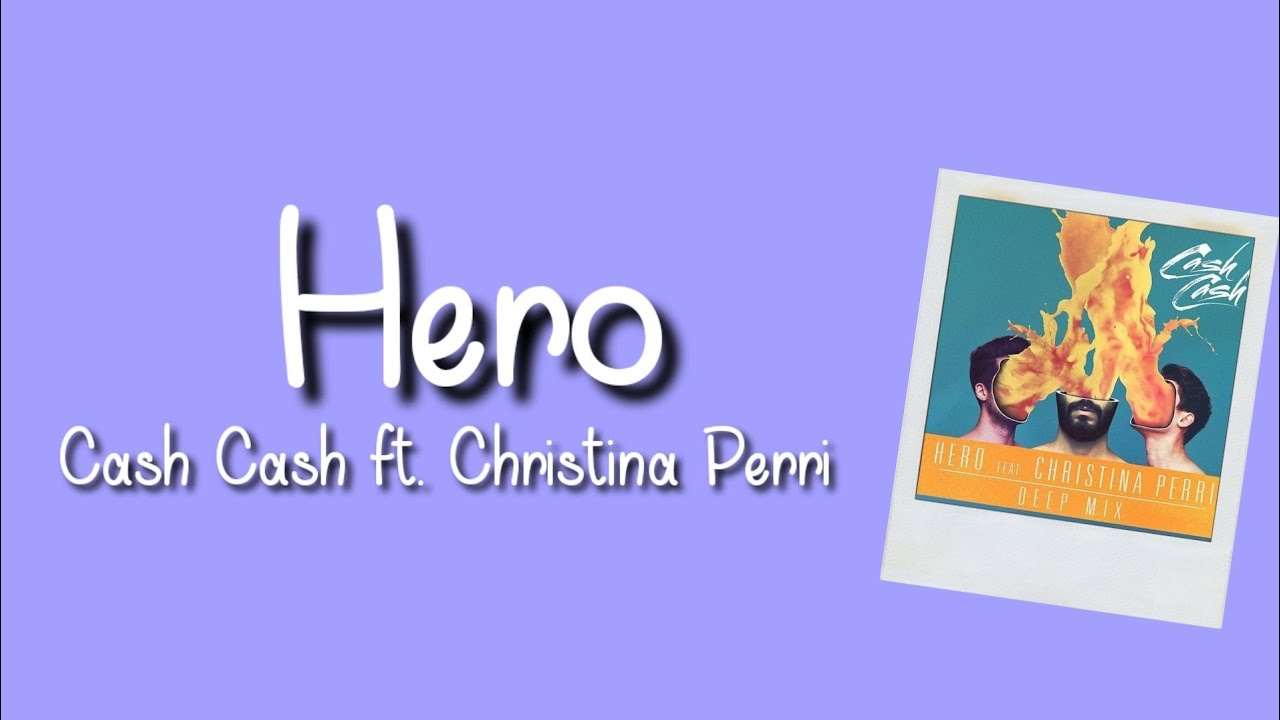 Cash Cash ft. Christina Perri - Hero | Lyrics Video - YouTube
