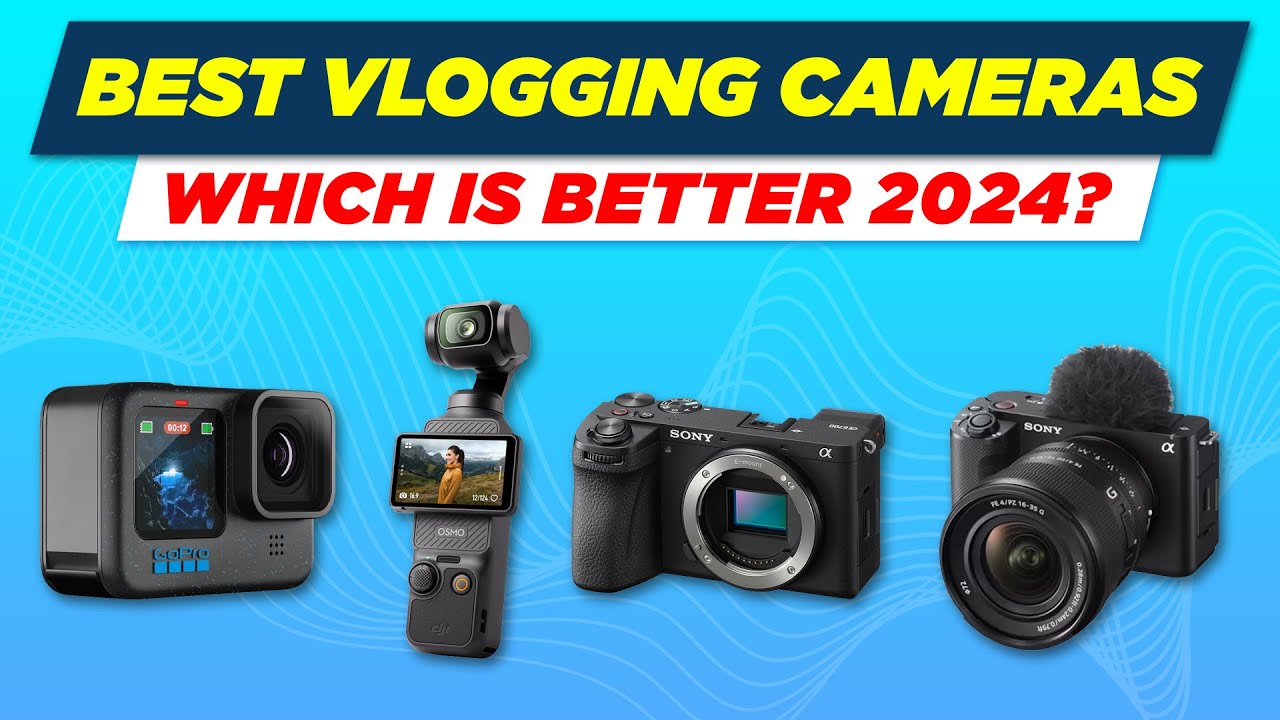 TOP 5 BEST Vlogging Cameras In 2024 - YouTube