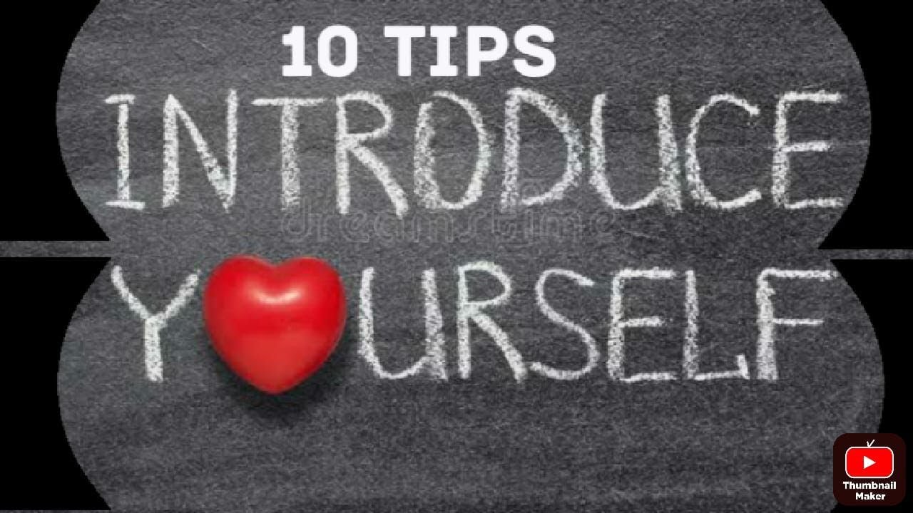 10 tips about how to introduce yourself || How to introduce yourself in ...