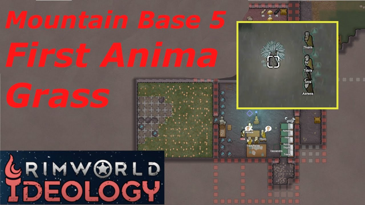 Rimworld Playthrough Episode 5 / Mountain Base (First Anima Grass ...