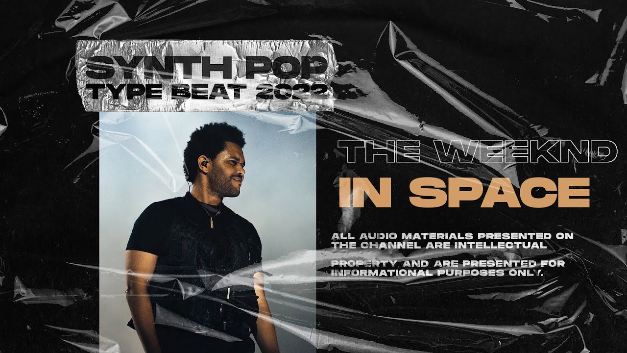 (SOLD) 80s x Synth Pop x The Weeknd Type Beat 2022 In Space - YouTube
