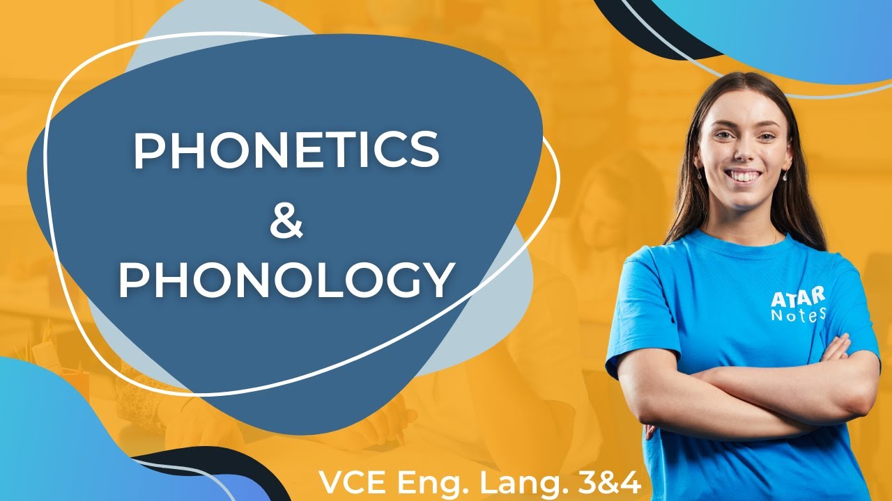 Phonetics & Phonology | VCE English Language 3&4 - YouTube