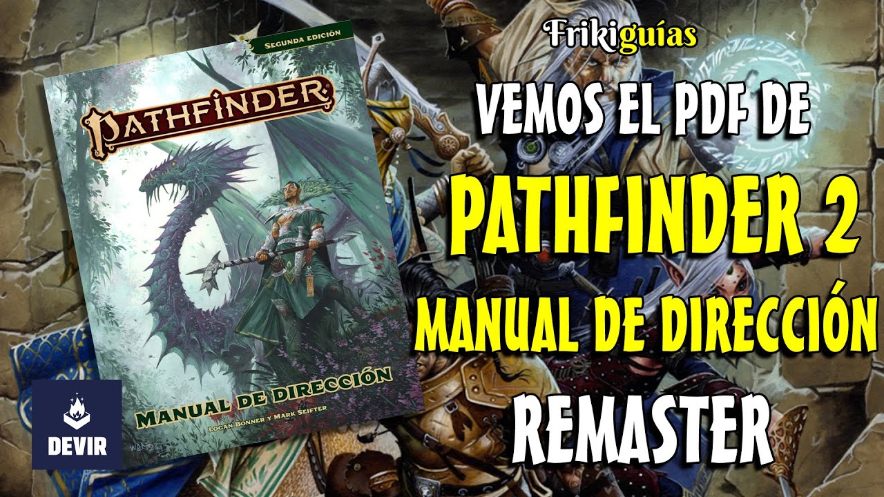 Pathfinder 2ª Ed.: Manual de Dirección Remaster - Devir - Vemos el PDF ...