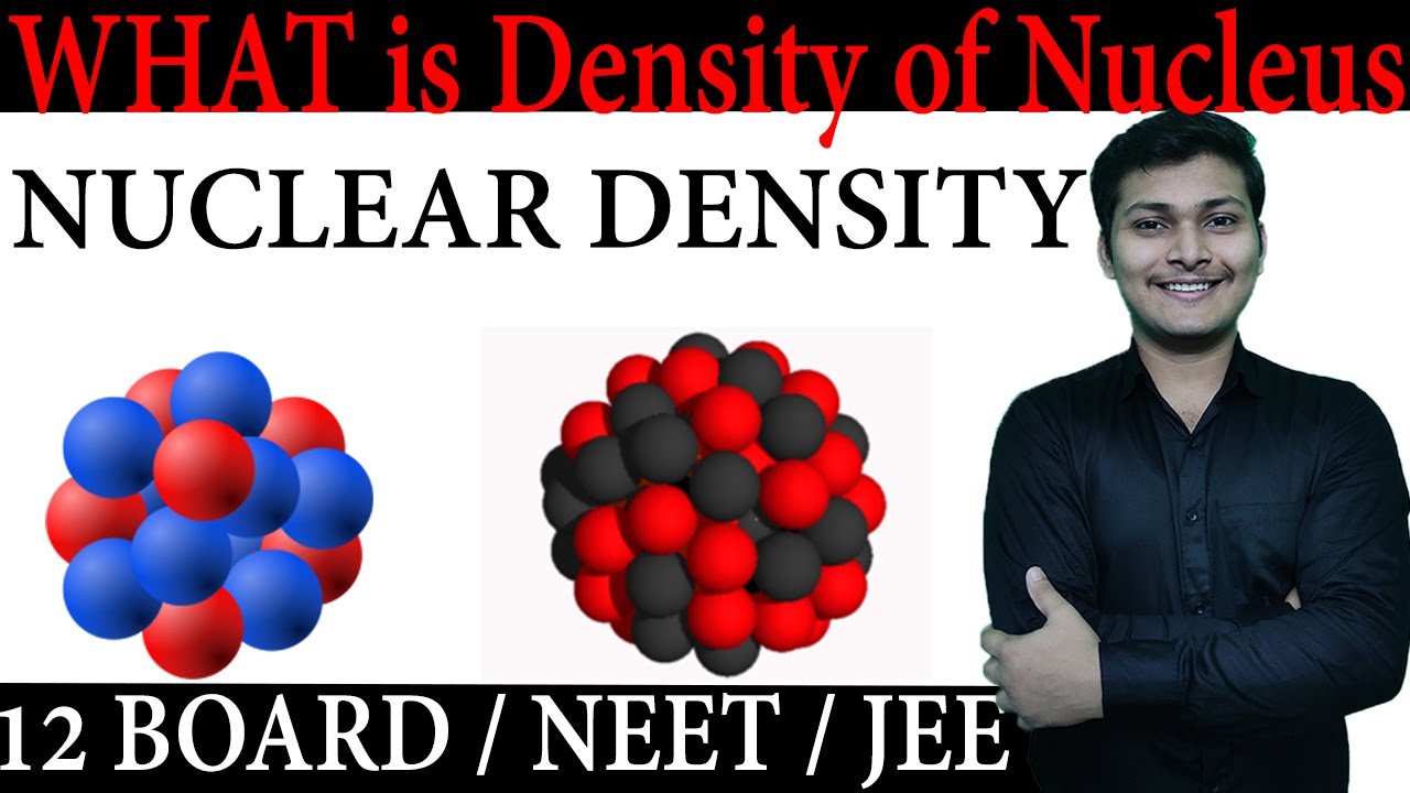 Density of Nucleus or NUCLEAR DENSITY // PADHAIAASANHAI / CLASS 12 ...