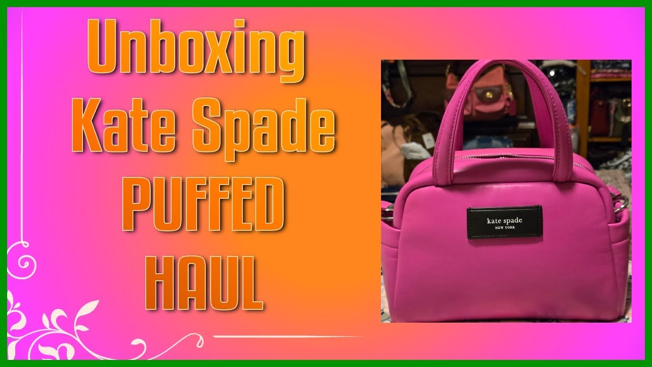 Unboxing Kate Spade | It's all about the Puffed! - YouTube