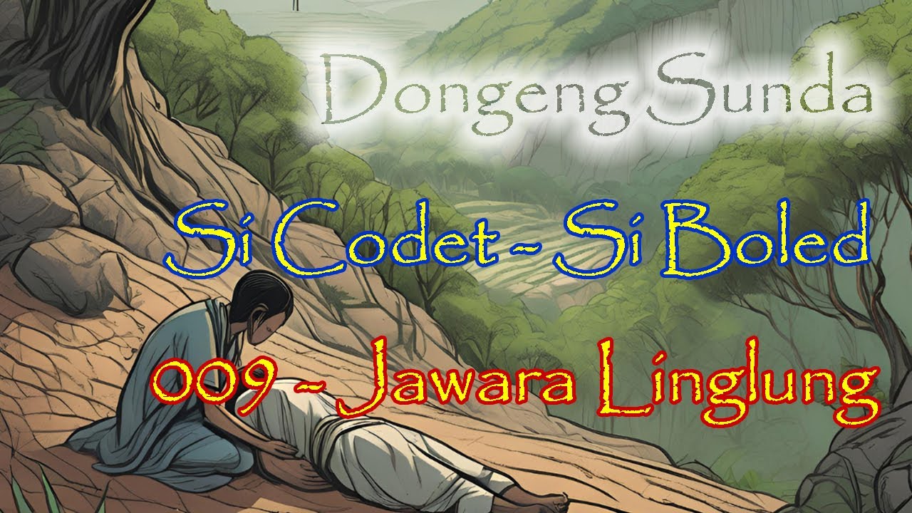 Si Codet - 009 * Si Boled - Jawara Linglung - YouTube
