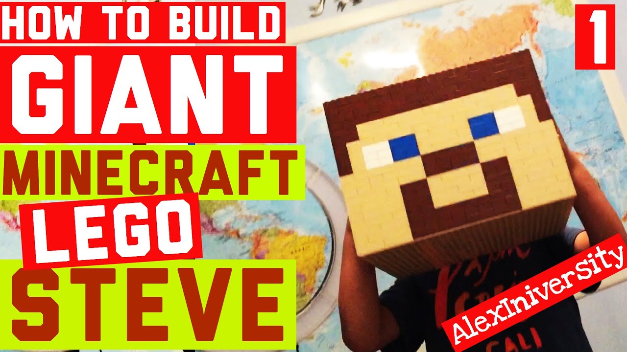 How To Build Giant MINECRAFT Lego Steve!!!! Part 1 - YouTube