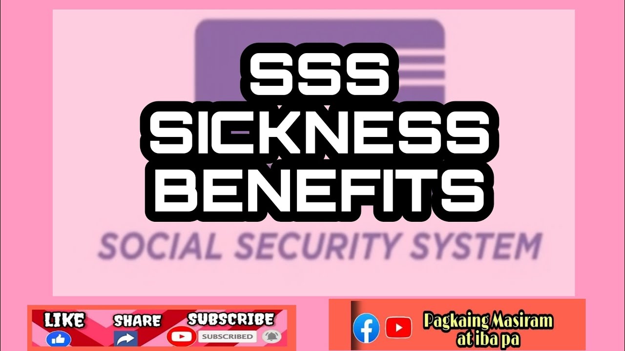 SSS SICKNESS BENEFITS| @pagkaingmasiramatibapa - YouTube