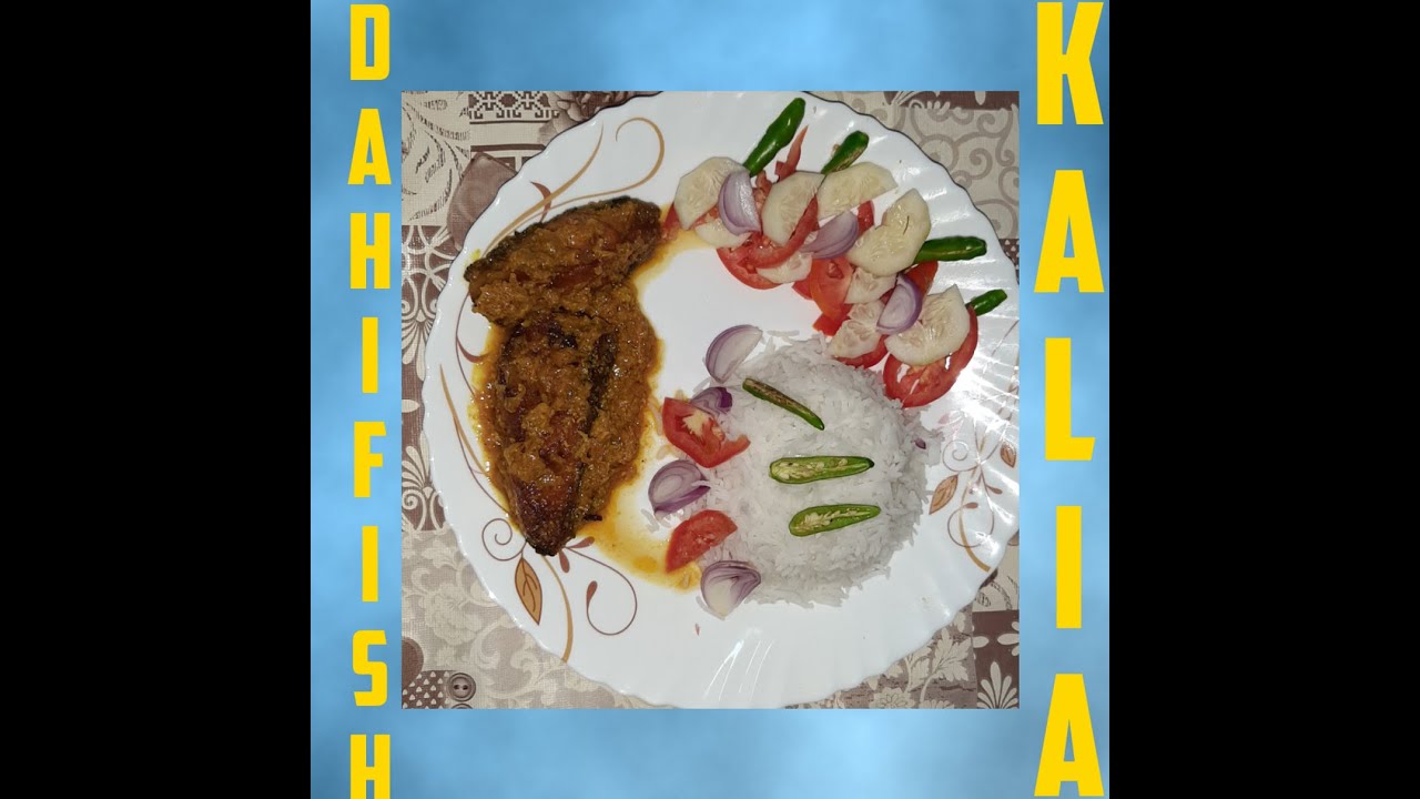 Dahi Fish Kalia | Macher Doy Kalia | Fish Curry with Curd | KitchenChef ...
