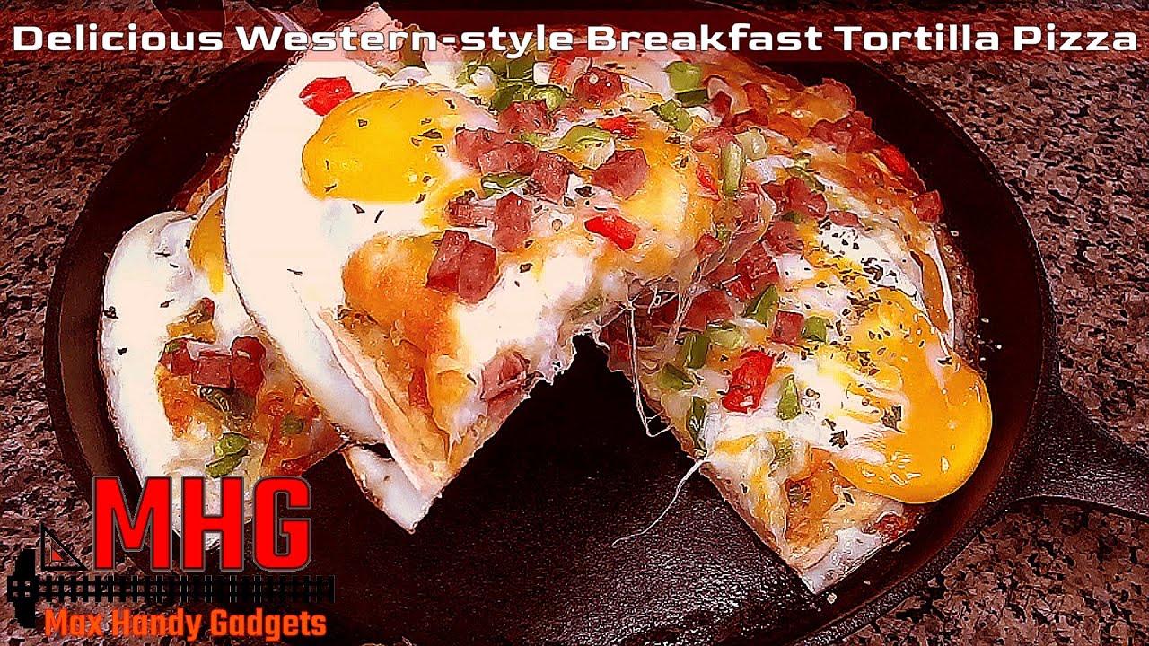 Delicious Western-style Breakfast Tortilla Pizza - YouTube