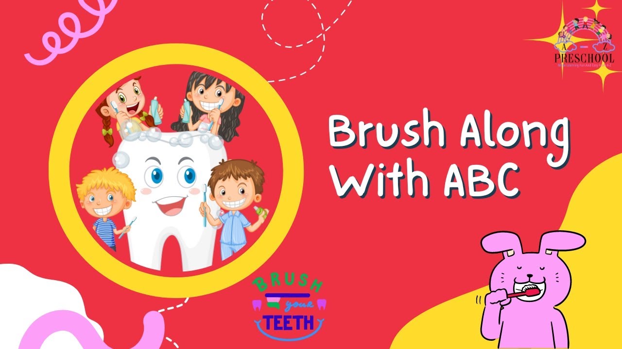 Brush Along With ABC | ABCD in the Morning Brush Your Teeth | ABC Song ...