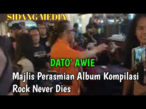 Dato' Awie Datang Untuk Majlis Perasmian Album Kompilasi Rock Never ...