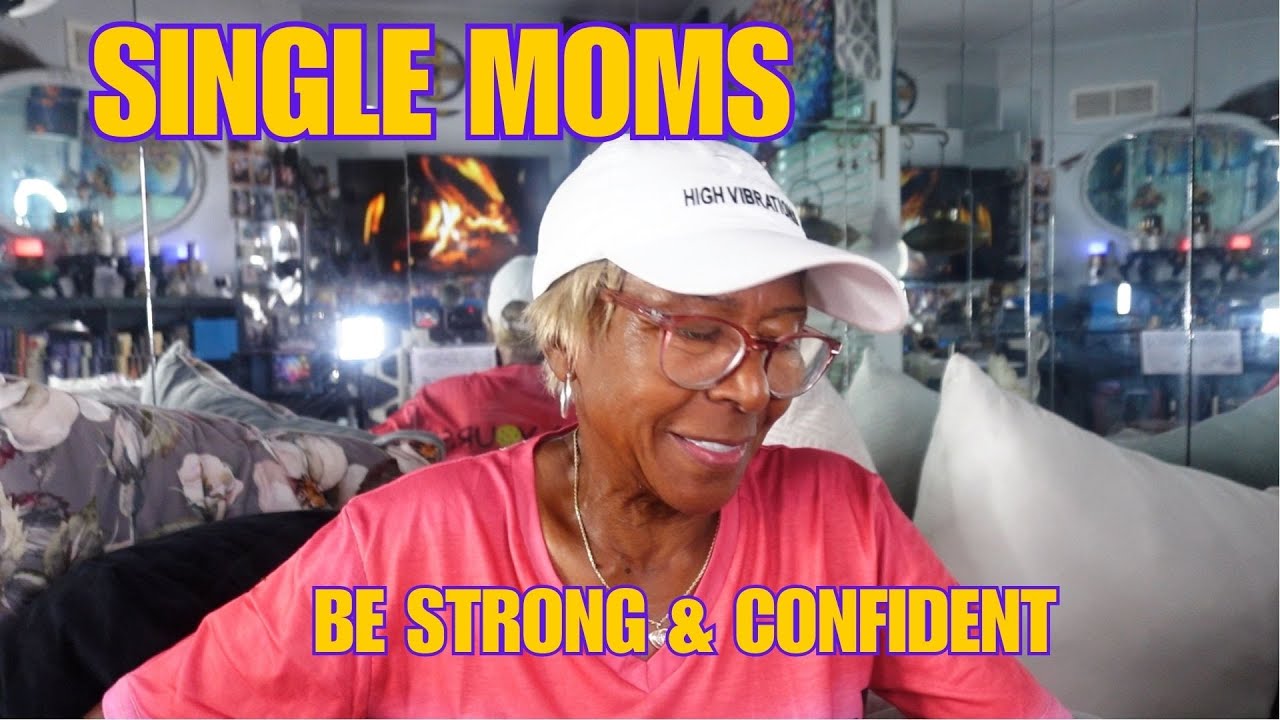 SINGLE MOMS BE STRONG & CONFIDENT: Relationship advice goals & tips ...