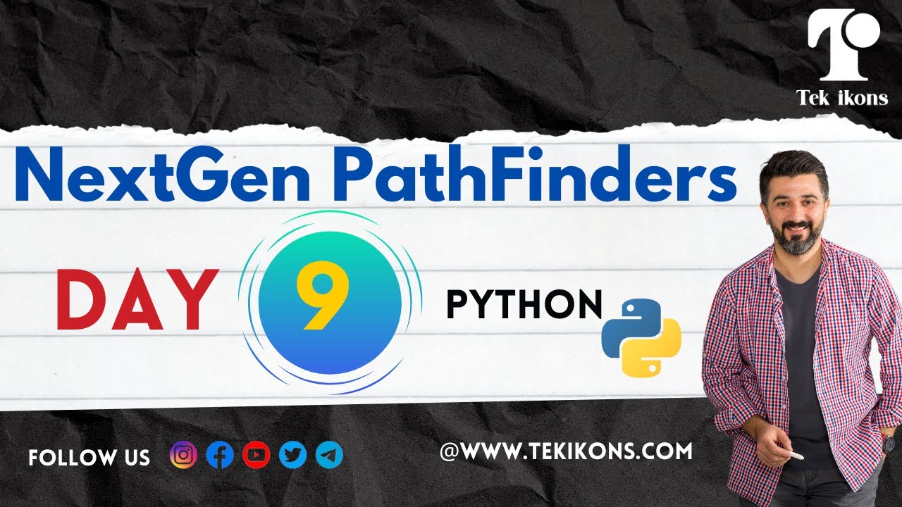 NextGen PathFinders | Day 9 | Python | Tek Ikons #python #education #software #pythoncourse # ...