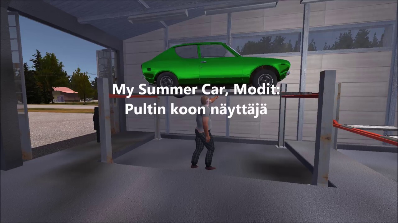 My Summer Car, Modit: Pultin Koon Näyttäjä - YouTube