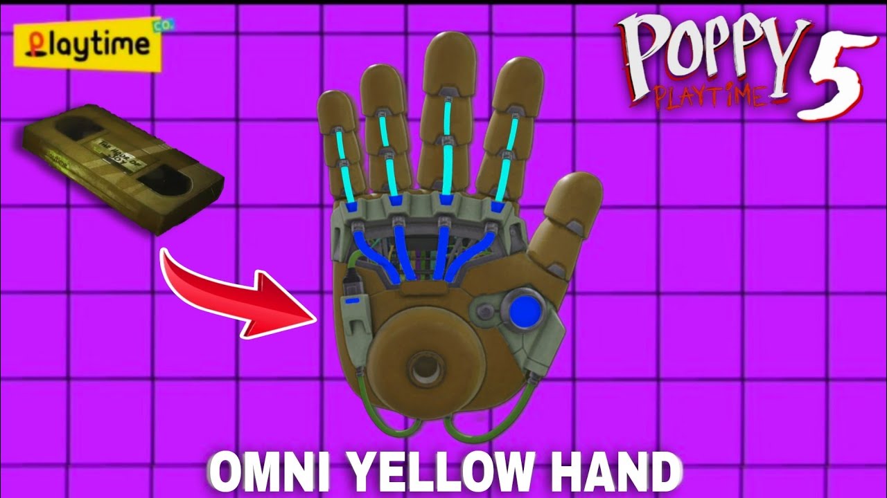 Poppy Playtime Chapter 5: New Omni Yellow Hand VHS Tape - YouTube
