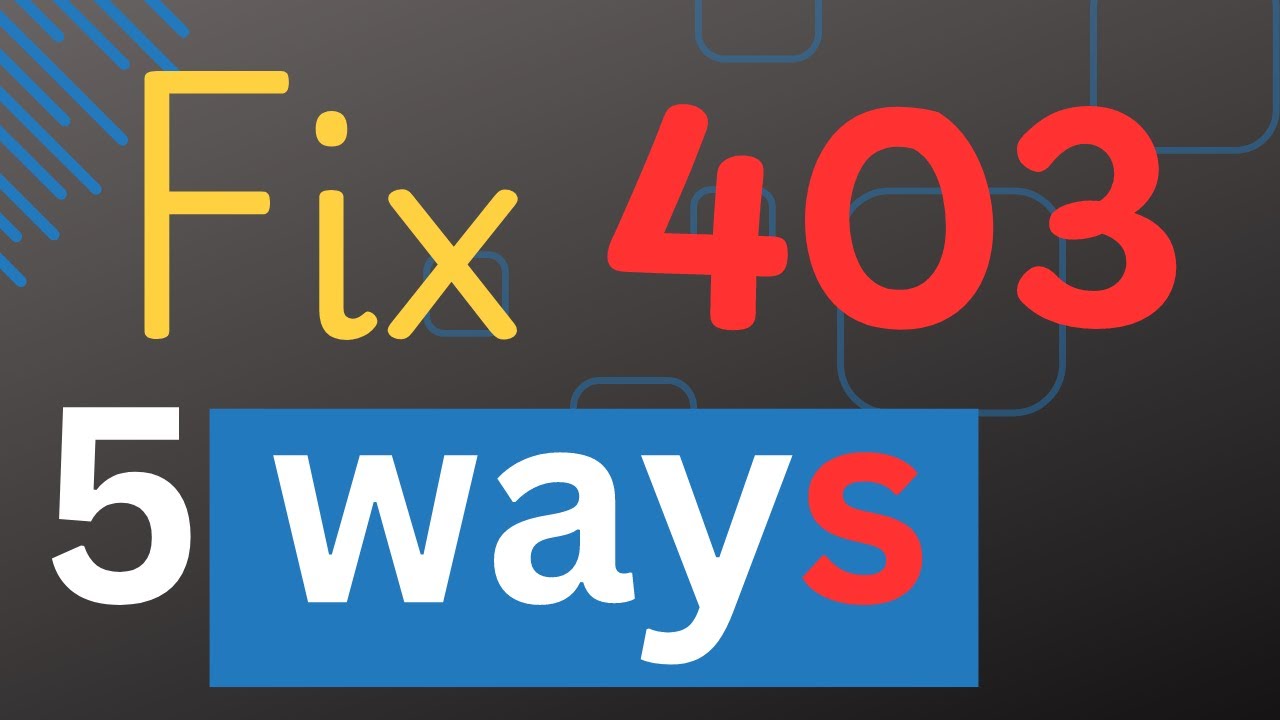 FIX http 403 Forbidden Error - 5 ways - YouTube