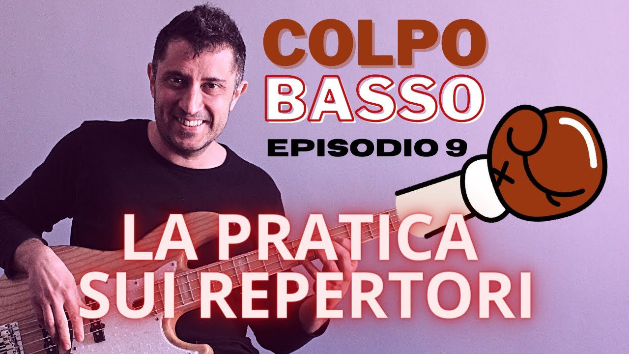 La pratica sui repertori | Colpo Basso - Episodio 9 (lezioni di basso ...