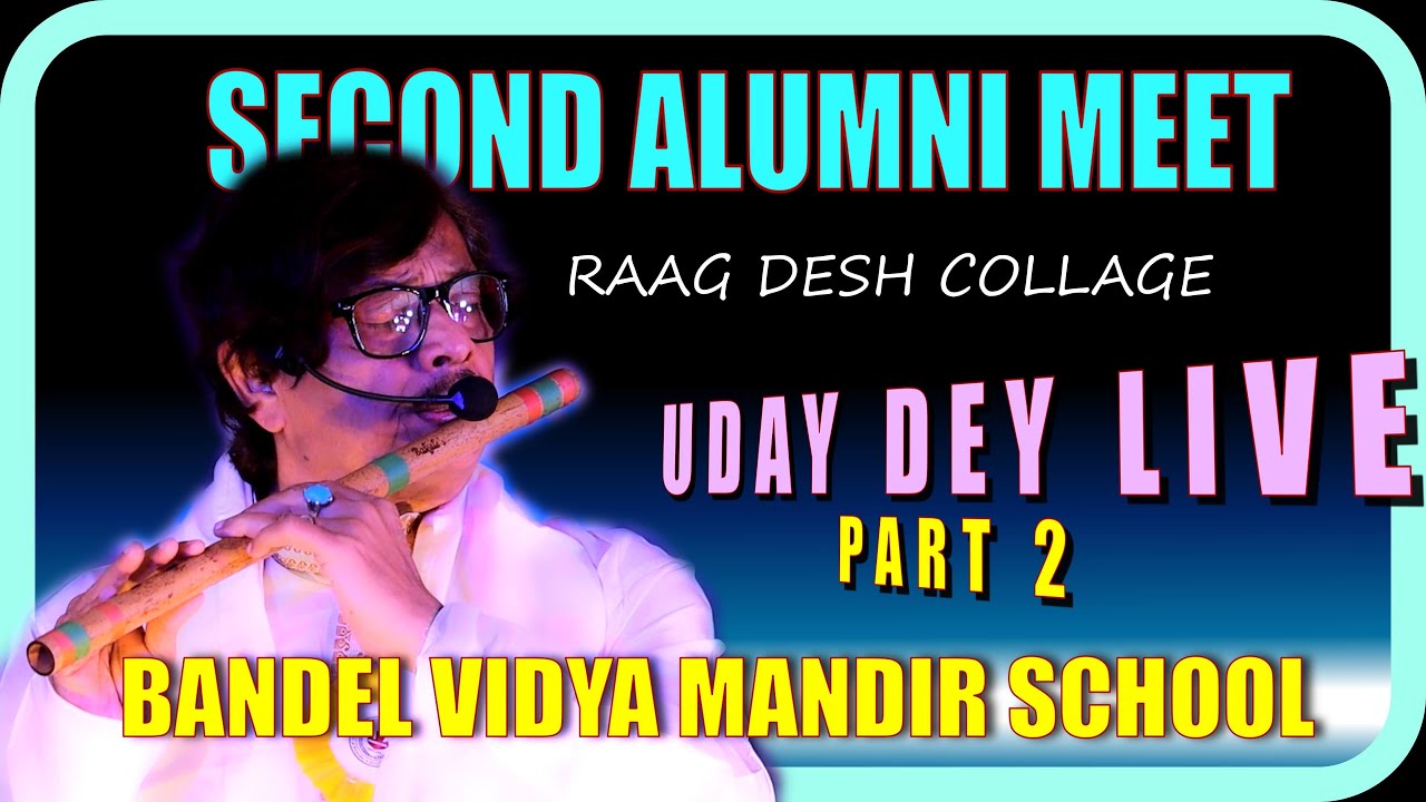 RAAG DESH COLLAGE - BAAJE SARGAM - UDAY DEY LIVE - YouTube