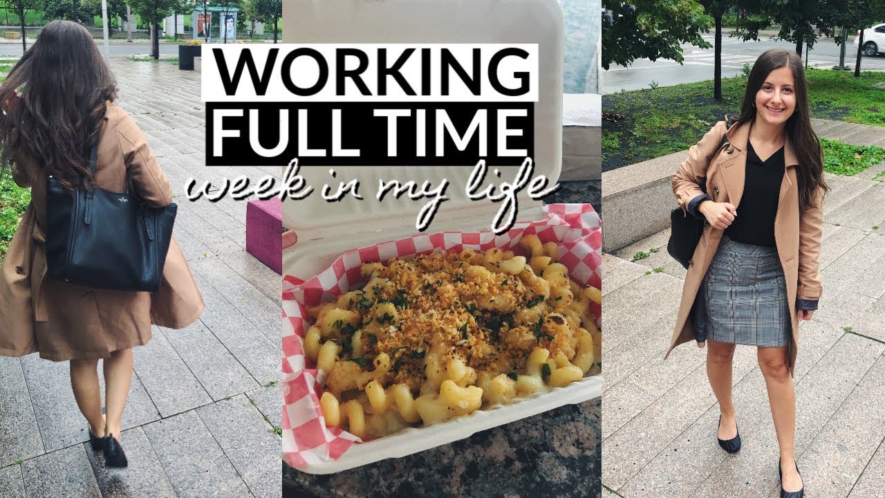WORKING FULL TIME IN MARKETING DT TORONTO WORK WEEK | Week in My Life ...