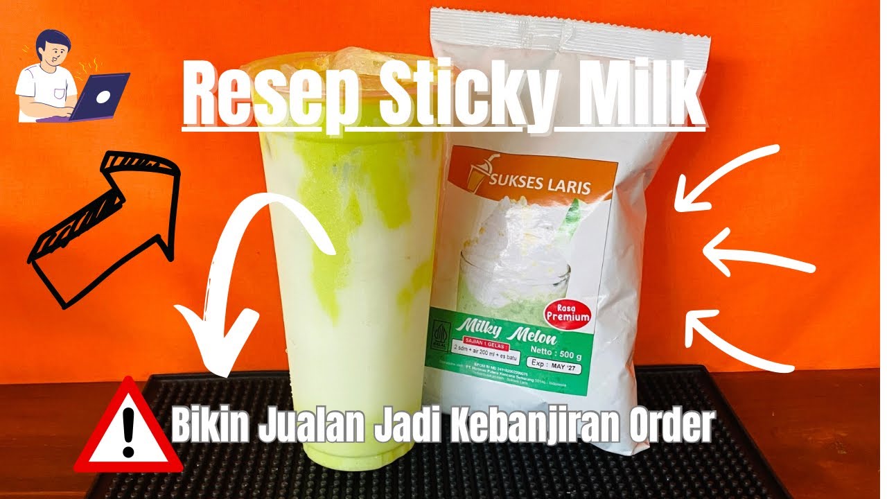 RESEP MEMBUAT STICKY MILK | MINUMAN STICKY MILK | CARA MEMBUAT MINUMAN ...