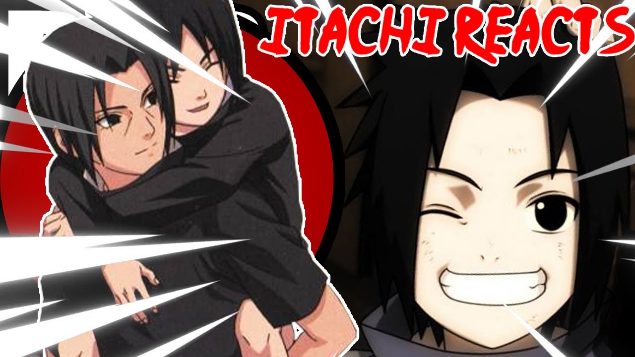 Itachi Uchiha reacts to ITACHI RAP | DO YOU REMEMBER? | DEDICATION ...