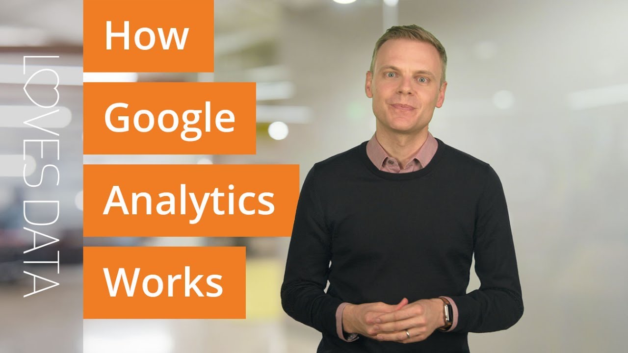How Google Analytics Works - YouTube