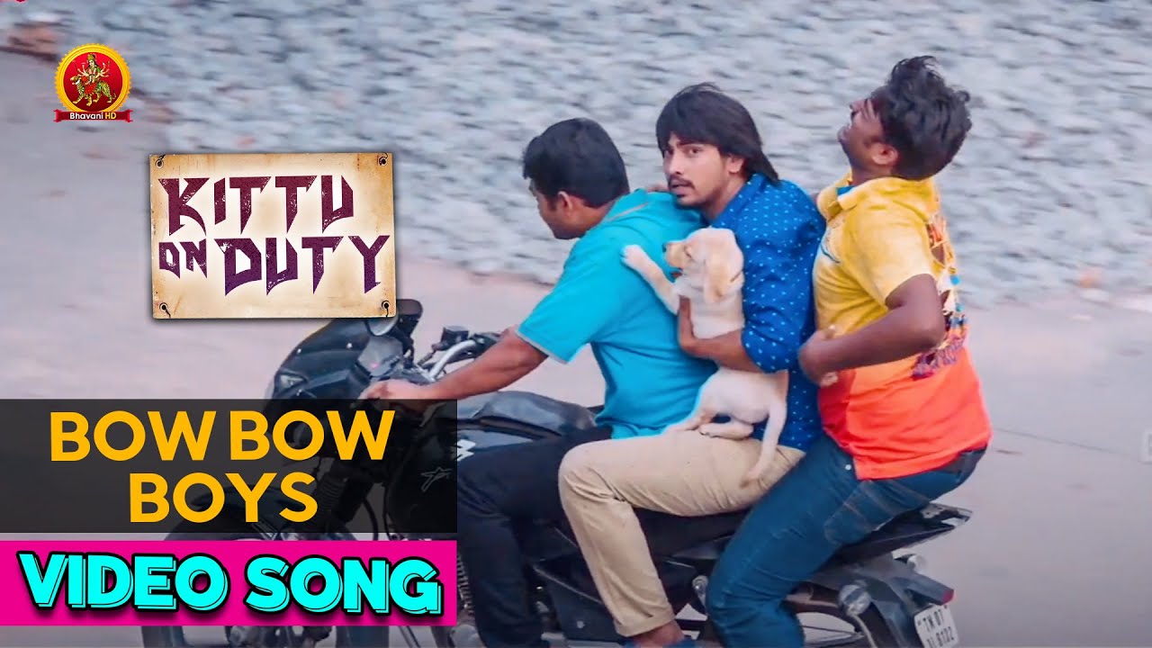 Bow Bow Boys Full Video Song || Kittu On Duty Video Songs Raj Tarun | Anu || Anup Rubens - YouTube
