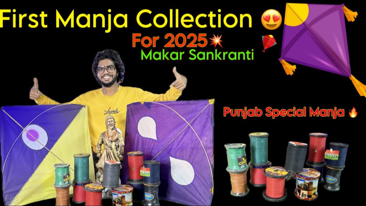 First Manja Collection For 2025 Makar Sankranti Kite Fighting || Punjab ...