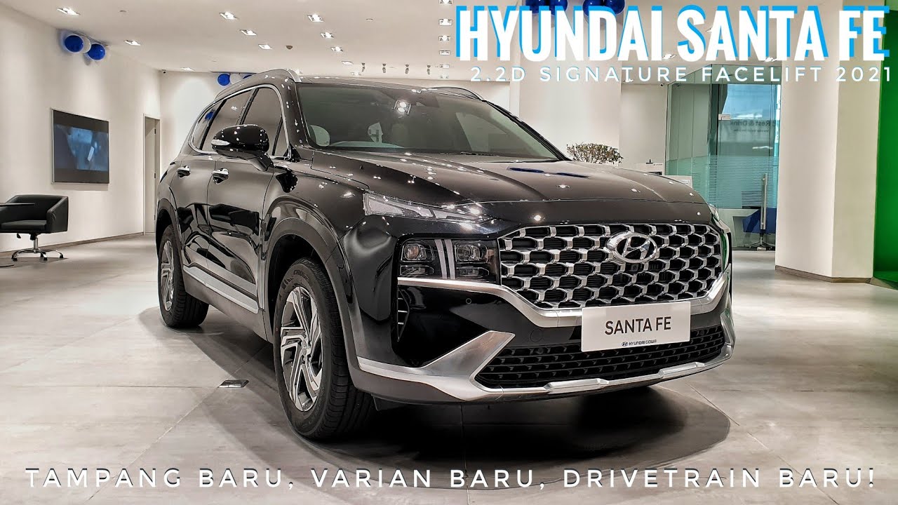 Hyundai New Santa Fe 2.2 Diesel Signature Facelift 2021 [TM] In Depth ...