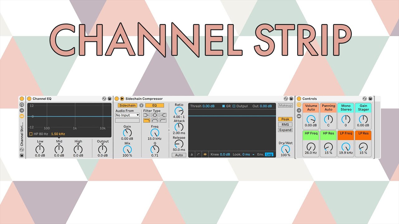 Channel Strip: Essential Tools for Every Channel in Live 10 [Free ...