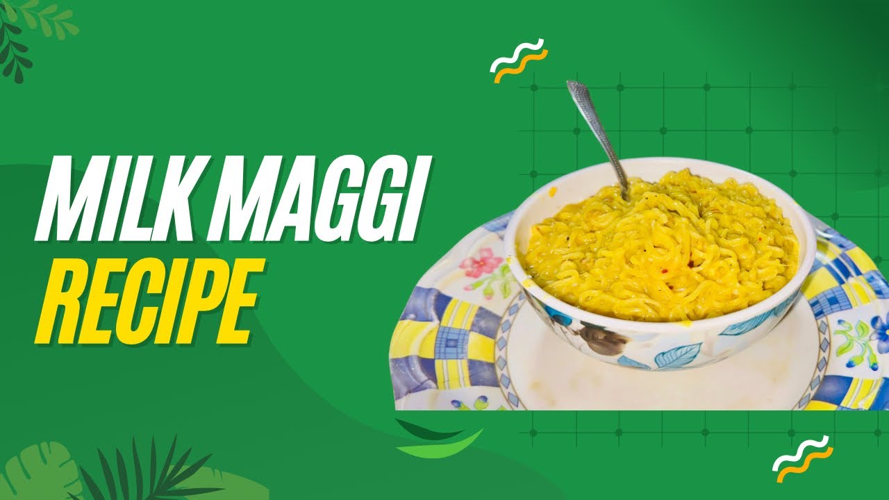 MILK MAGGI RECIPE || - YouTube