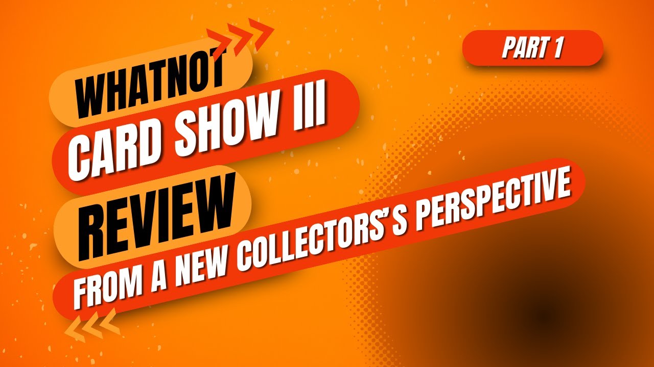 My review and Purchases - Whatnot Card Show III - Part 1 - YouTube